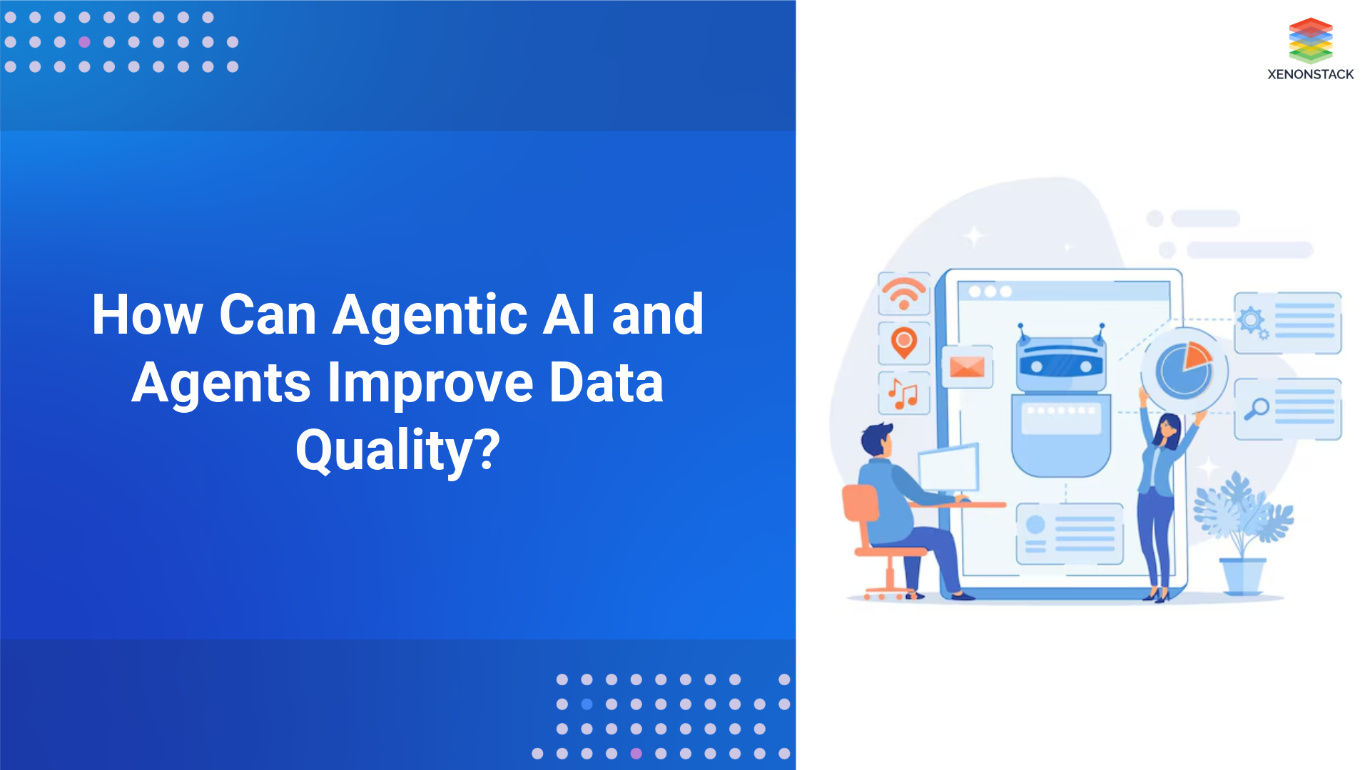 How Can Agentic AI and Agents Improve Data Quality?