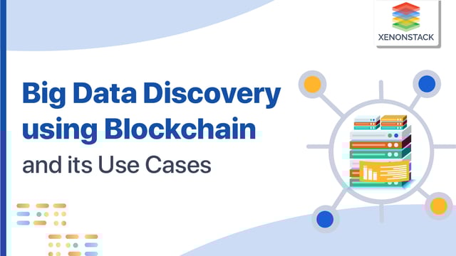 Big Data Discovery using Blockchain and its Use Cases