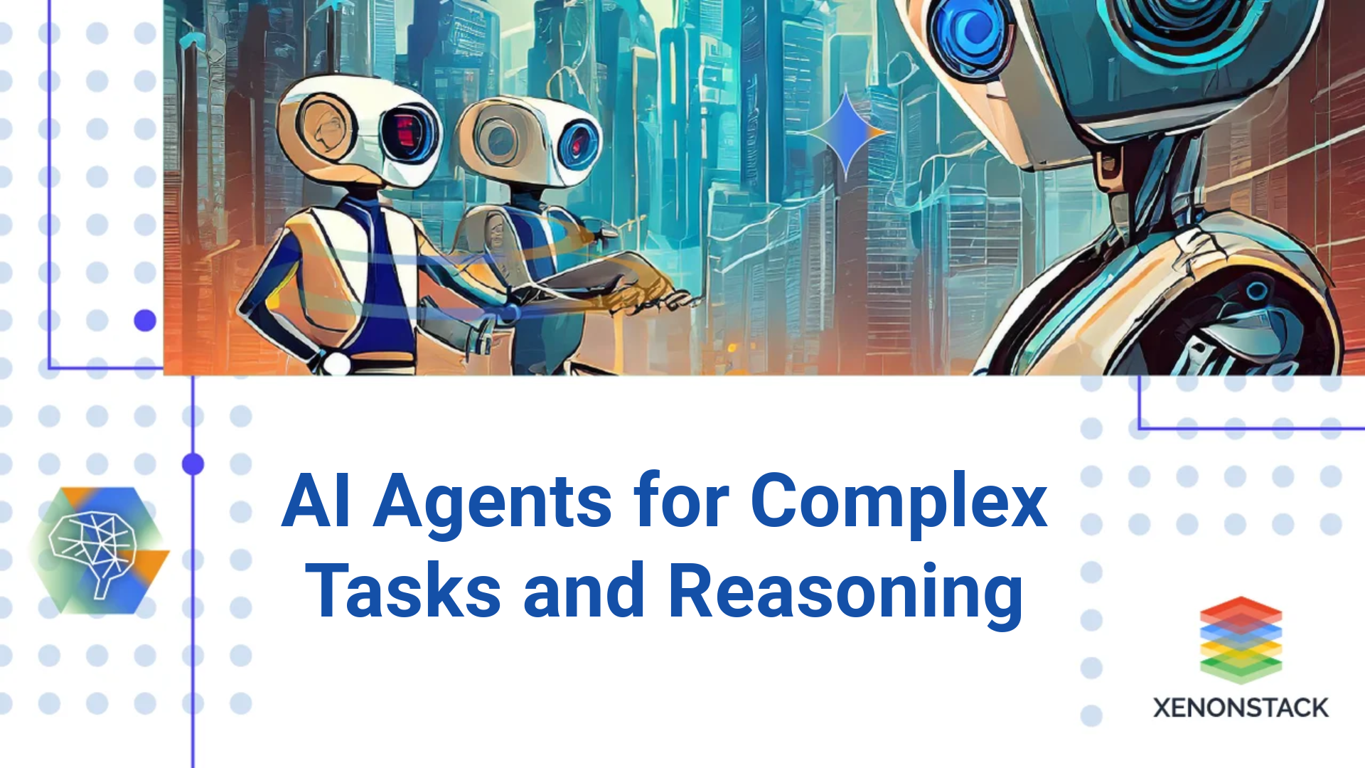 AI Agents for Complex Tasks and Reasoning