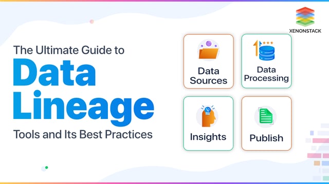 Data Lineage | Tools and Best Practices