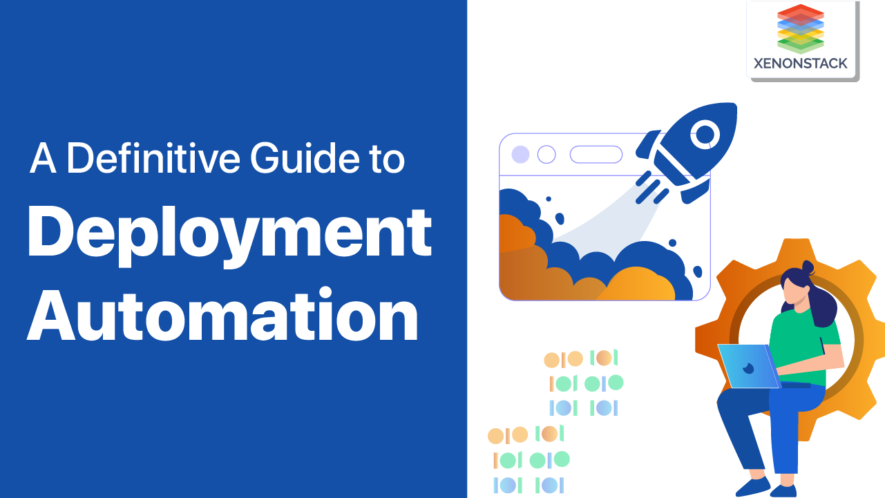 Deployment Automation Challenges And Its Best Practices