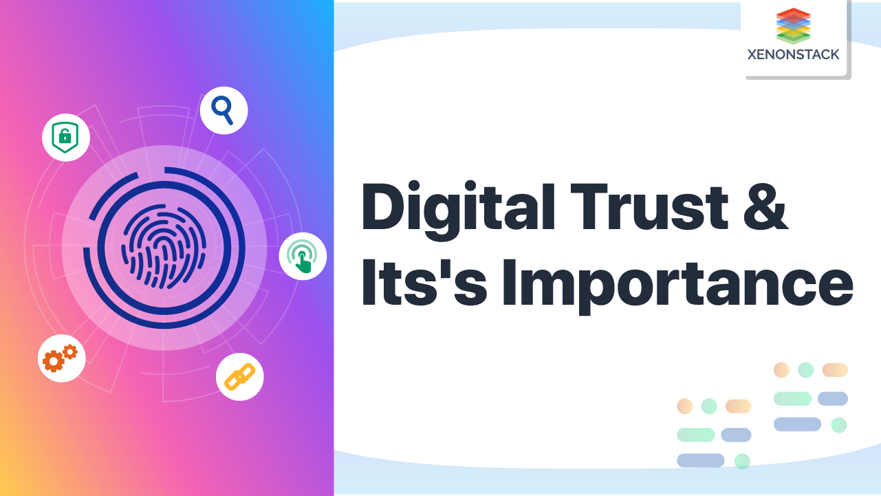 A Complete Guide to Building Digital Trust