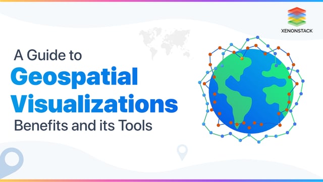 Geospatial Visualization Tools and its Techniques