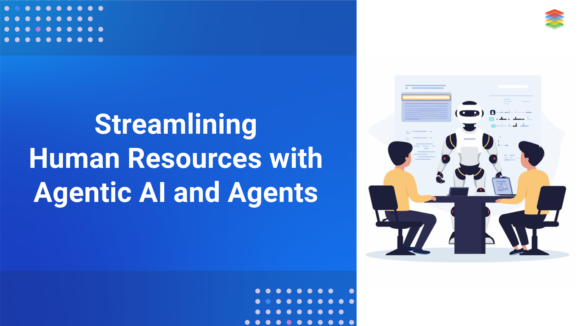 Streamlining Human Resources with Agentic AI and Agents
