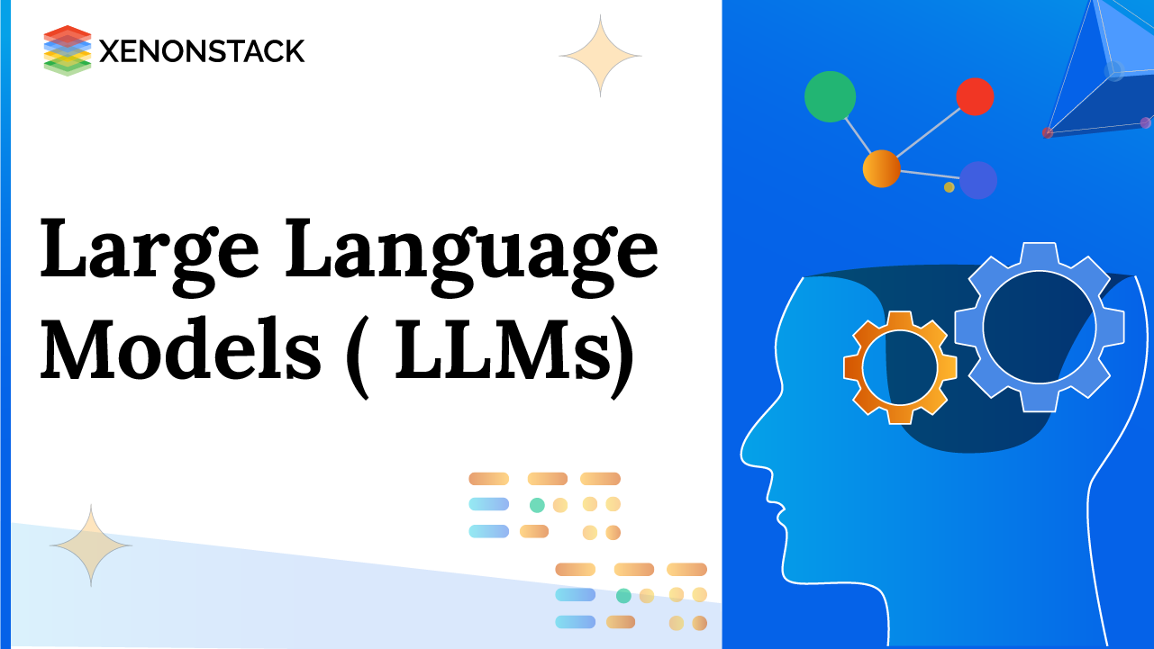 Large Language Model (LLM)