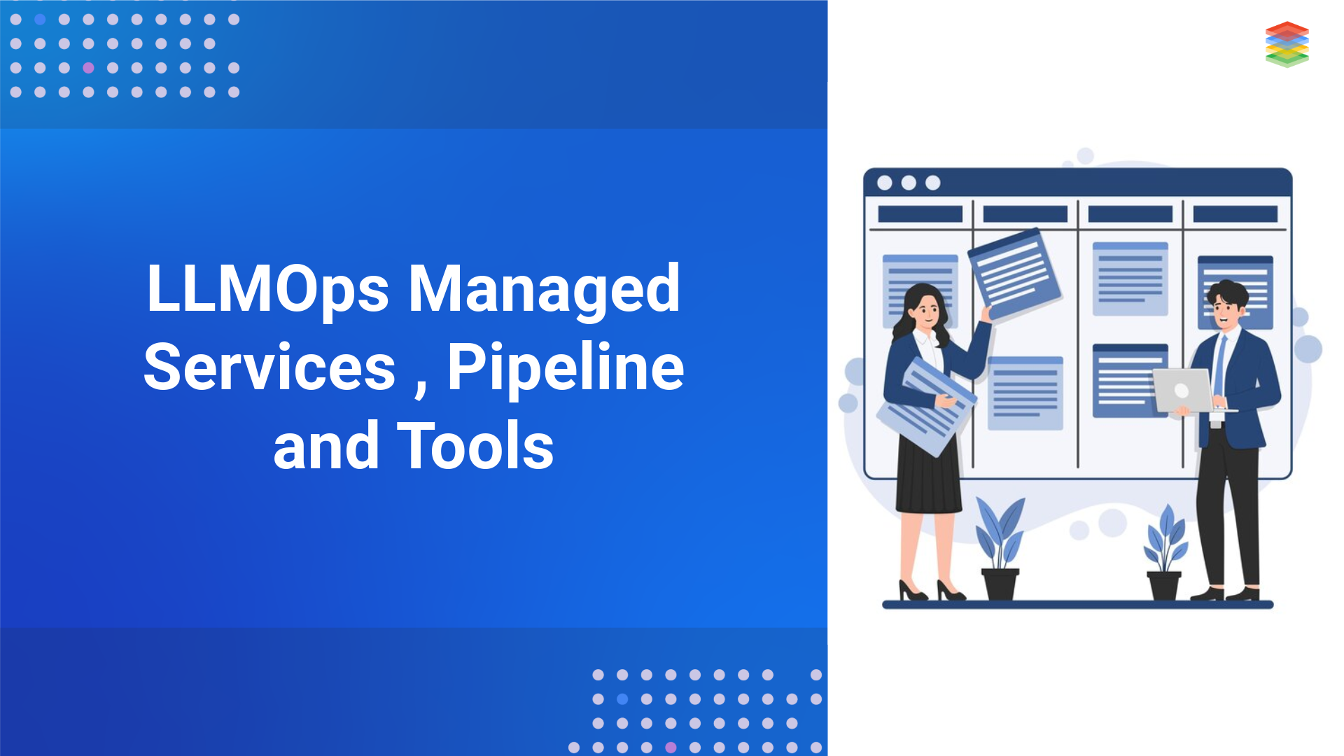 LLMOps Managed Services, Pipeline and Tools