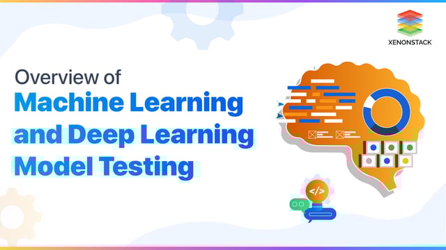 Machine Learning Model Testing Training and Tools