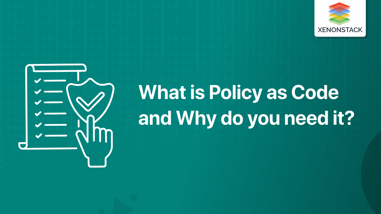What is Policy as Code?