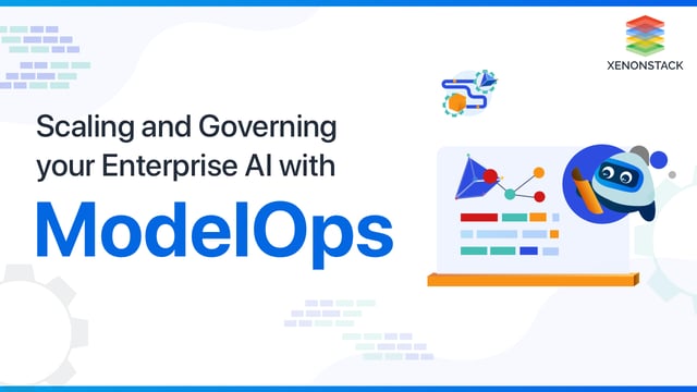ModelOps for Scaling and Governing AI initiatives