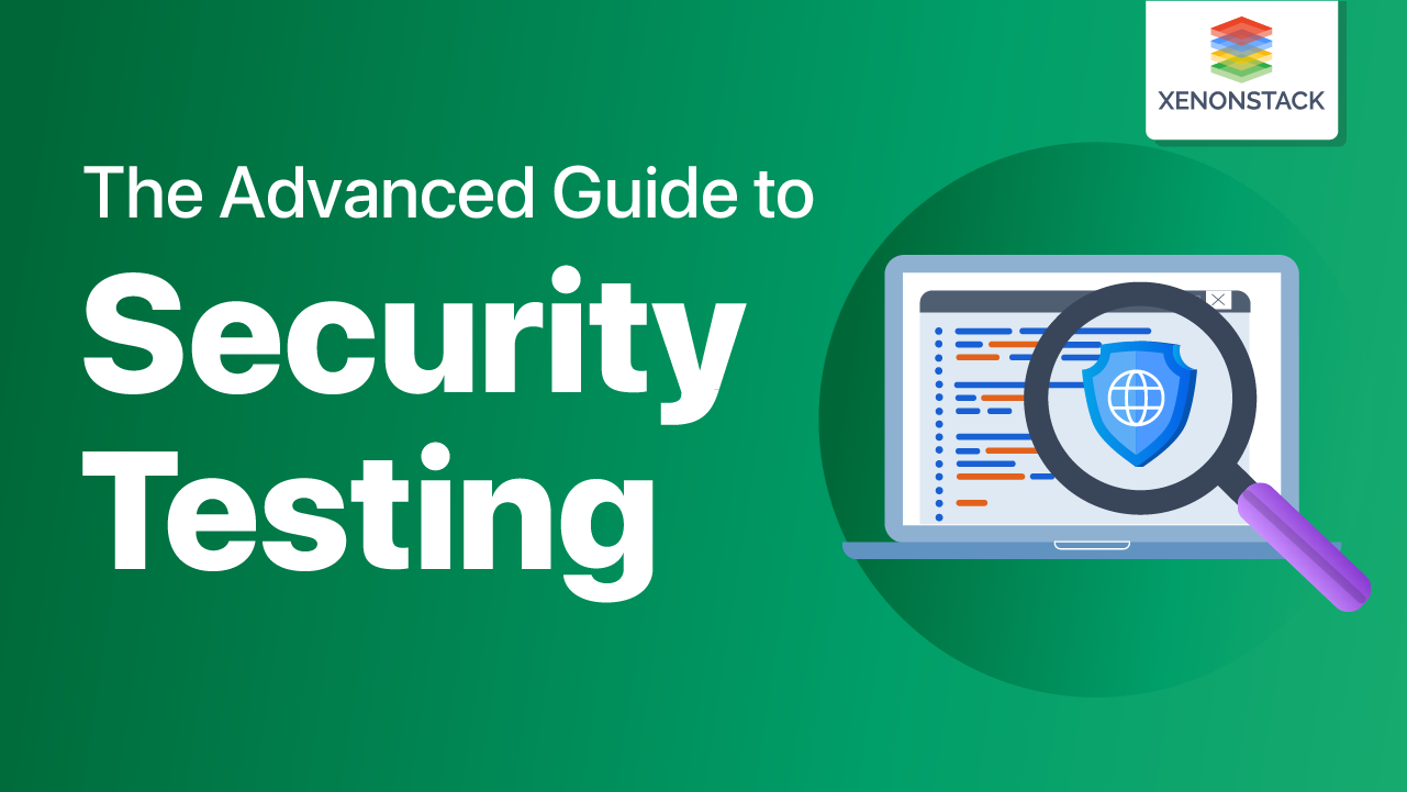 Mastering Security Testing Tools and Best Practices
