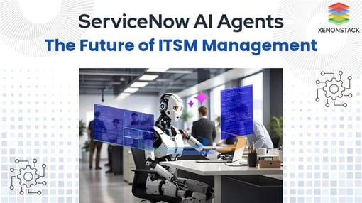 ServiceNow AI Agents for Autonomous Operations