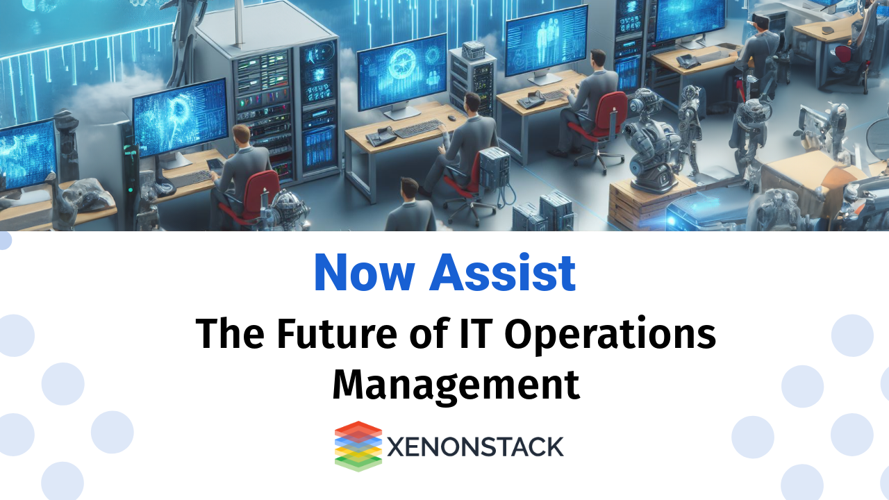 ServiceNow AI Agents for IT Operations Management