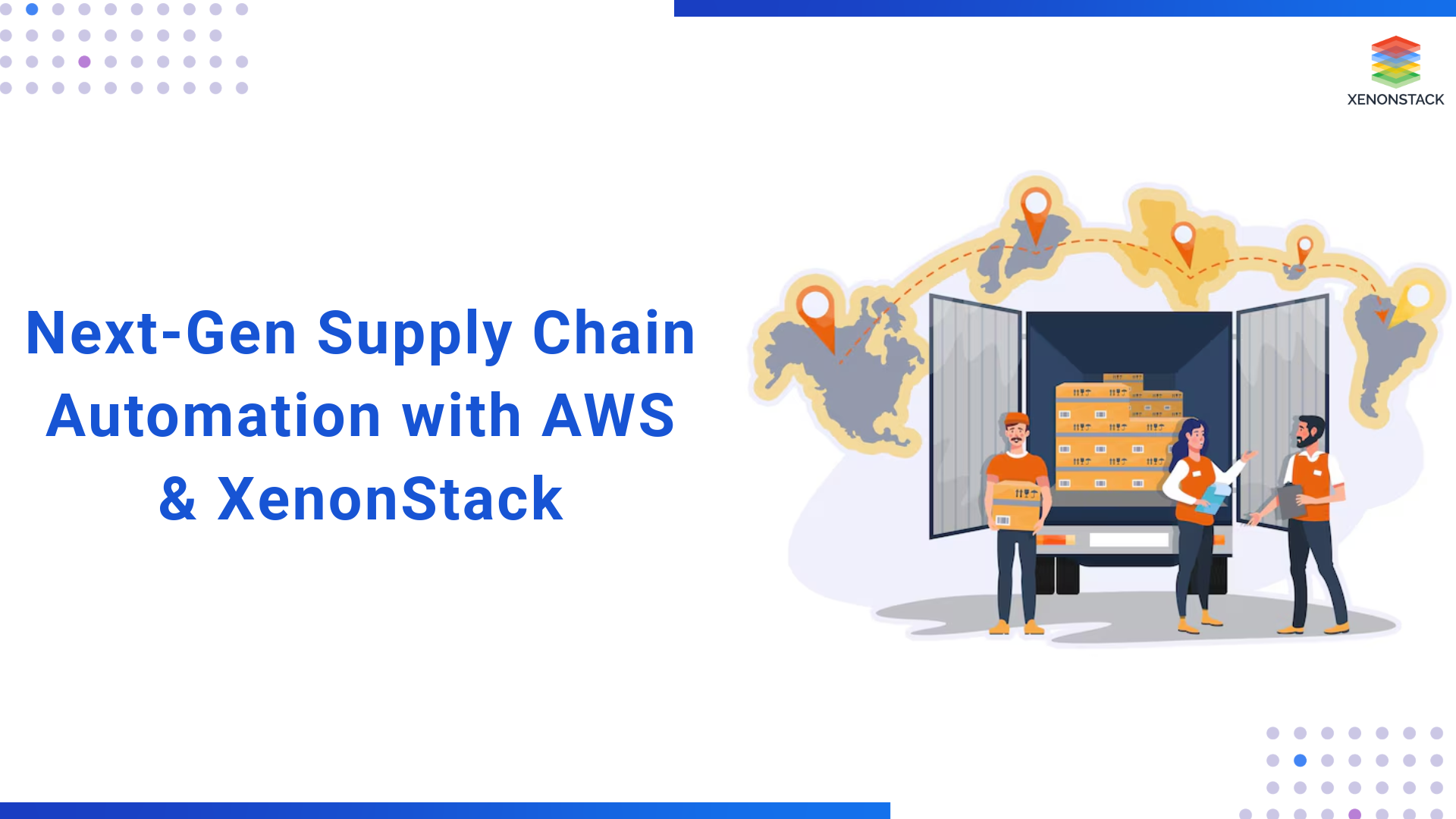 Modernizing Supply Chain with XenonStack’s AWS Managed Services