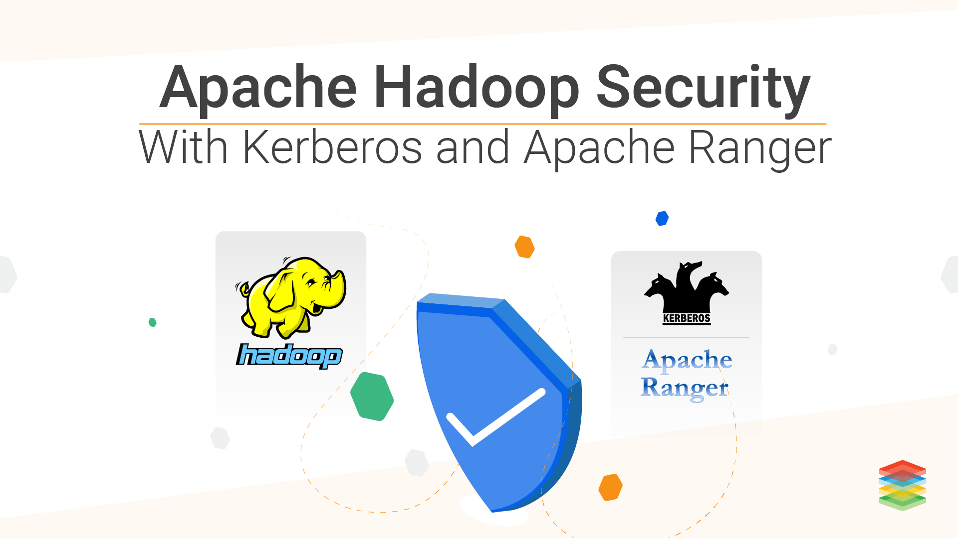 A Beginner's Guide to Apache Hadoop Security with Kerberos and Ranger