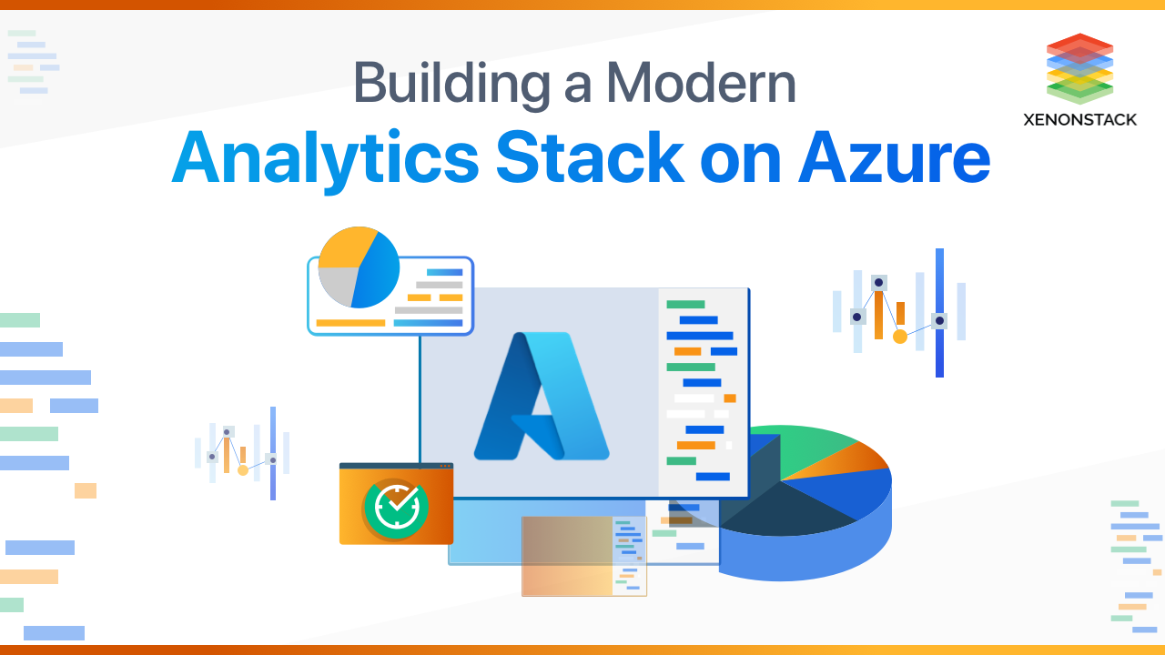 Azure Analytics Stack Architecture and Use Cases | XenonStack
