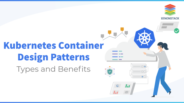 Kubernetes Container Design Patterns for Scalable Architecture