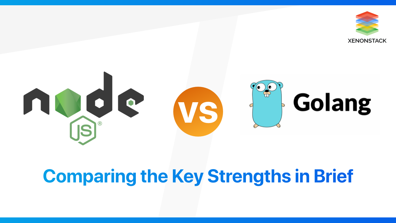 Node.js vs. Golang: Which is best for Software Development?