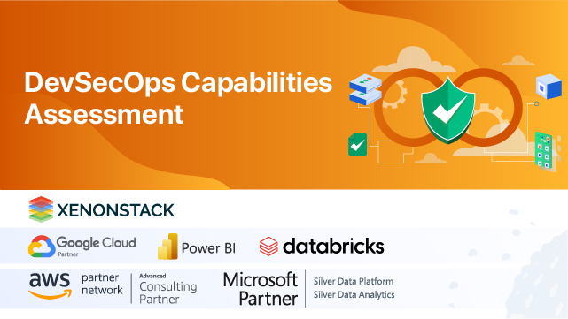 Xenonstack's DevSecOps Capabilities Assessment for Enterprises