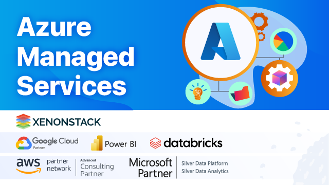 Microsoft Azure Managed Services to Deliver Business Efficiency