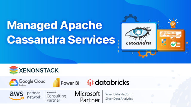 Apache Cassandra Managed Services and Support Solutions Company