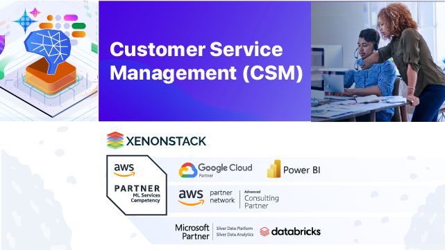 Customer Service Management (CSM) - ServiceNow