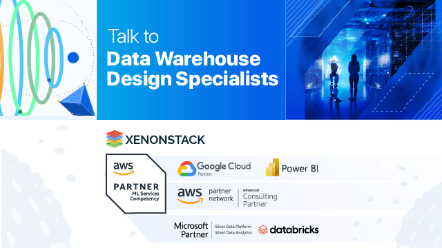 Talk with Data Warehouse Experts and Consultants - XenonStack