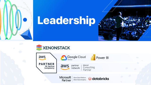 XenonStack- Our Executive Leadership Team