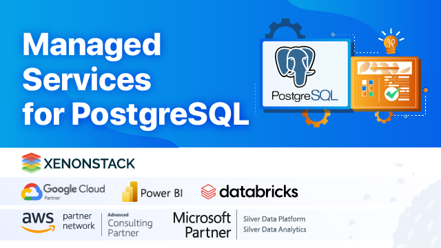 Fully Managed PostgreSQL Database Services - XenonStack