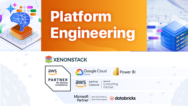 XenonStack- Platform Engineering Services and Development for AutonomousOps