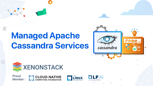 Apache Cassandra Managed Service and Support Solutions - XenonStack