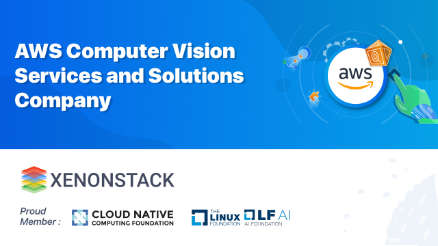 AWS Computer Vision Services and Solutions Company AWS Computer Vision Services and Solutions Company
