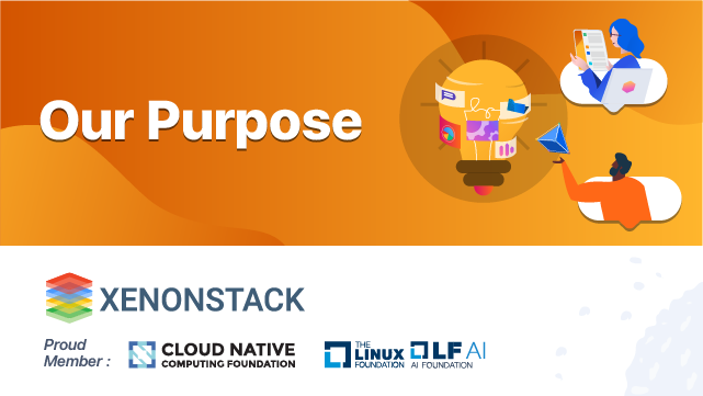 XenonStack Core Purpose and Vision